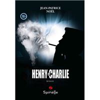 Henry Et Charlie - (Roman francophone…) | fnac