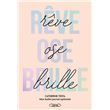 Rêve, ose, brille - Mon Bullet Journal optimiste - Nouvelle Edition ...