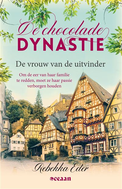 De Chocolade Dynastie - Om de eer van haar familie te redden - moet ze haar passie verborgen ...