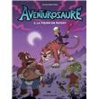 Aventurosaure - Aventurosaure - Tome 5 - Aventurosaure - tome 5 La ...