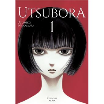 Utsubora - Tome 1 - Utsubora - Tome 1 (VF) - Asumiko Nakamura, Miyako ...