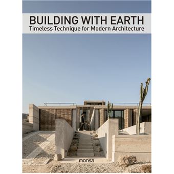 Building with earth Timeless Technique for Modern Architecture, Edition ...
