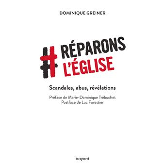 Réparons l'église - broché - Dominique Greiner - Achat Livre ou ebook ...