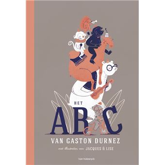 Het abc van Gaston Durnez - cartonné - Gaston Durnez, Jacques Maes ...