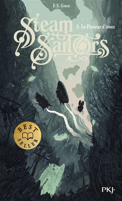 Steam Sailors - Steam Sailors - Tome 3 Le passeur d'âmes - Ellie S ...