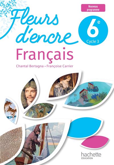Fleurs d'encre 6e - Livre élève Edition 2025 - broché - Chantal ...