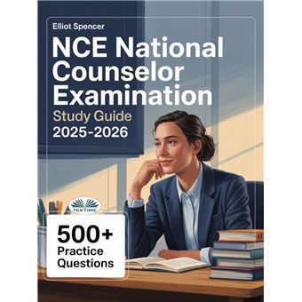 NCE National Counselor Examination Study Guide 2025–2026 Exam Prep With ...