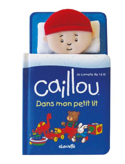 Caillou - CAILLOU DANS MON PETIT LIT - Apprends à compter de 1 à 10 ...