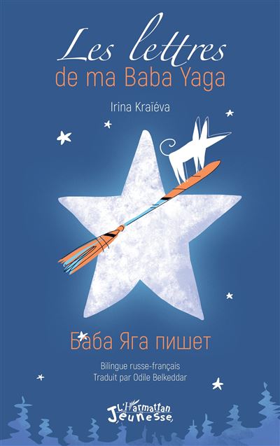 Les lettres de ma Baba Yaga Edition bilingue français-russe - broché ...