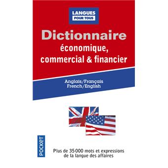 Dictionnaire économique, commercial & financier - Anglais /Français ...