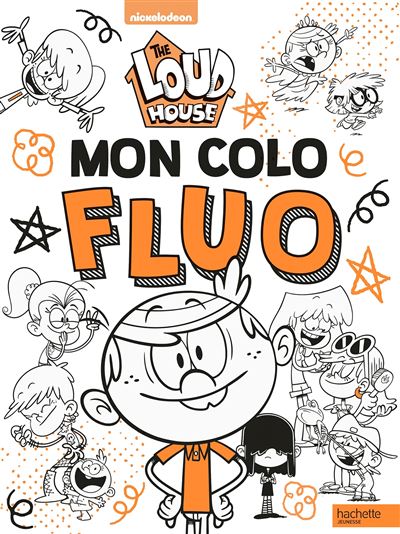 Bienvenue Chez Les Loud - Bienvenue chez les Loud - Mon colo fluo ...