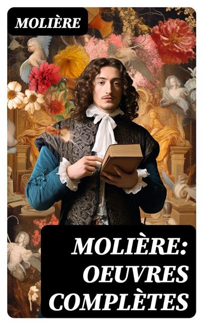 Molière: Oeuvres complètes - ebook (ePub) - Molière - Achat ebook | fnac
