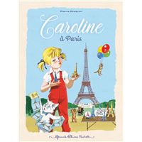 Caroline a paris, 3 à 6 ans - Album neuf ou occasion | fnac