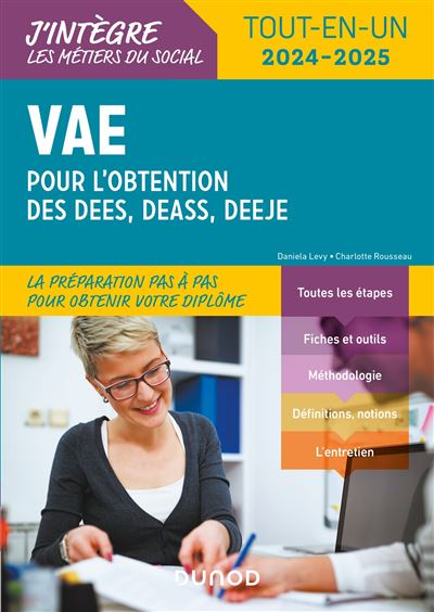 VAE pour l'obtention des DEES, DEASS, DEEJE 2024-2025 Tout en un ... VAE pour l'obtention des DEES, DEASS, DEEJE 2024-2025 Tout en un ...