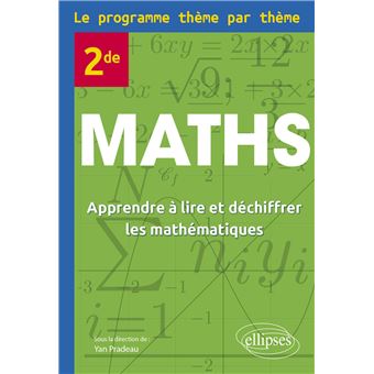 Maths Seconde - Le programme thème par thème Apprendre à lire et ...