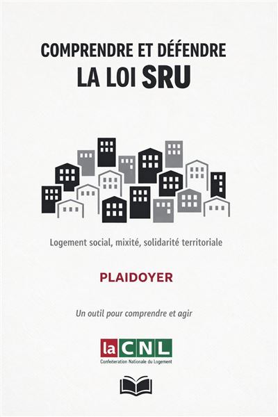 Comprendre et défendre la loi SRU - broché - Eddie Jacquemart, CNL ...