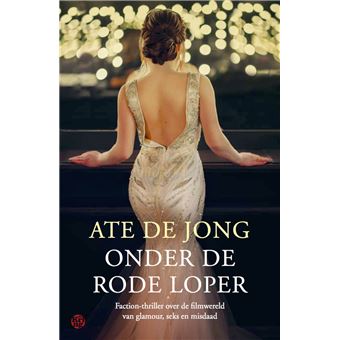 Onder de rode loper - broché - Ate De Jong - Achat Livre | fnac