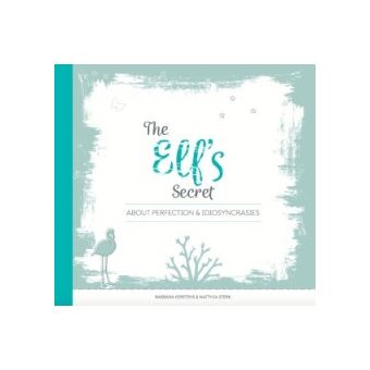 The Elf's secret - broché - Barbara Kerstens, Matthja Sterk, Jane ...