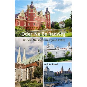 Oder-Neiße Radweg (Oder-Neisse Line Cycle Path) - ebook (ePub) - Ankita ...