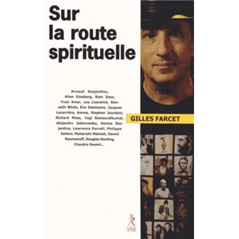 Sur la route spirituelle - broché - Gilles Farcet, Amma, Stephen ...