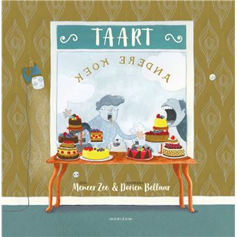 Taart - cartonné - Meneer Zee, Dorien Bellaar - Achat Livre | fnac