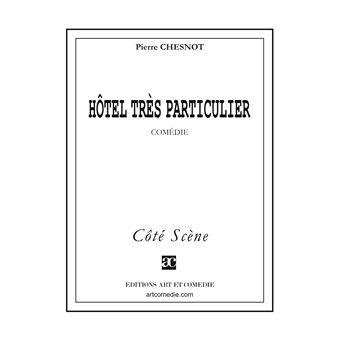 Hôtel très particulier - broché - Pierre Chesnot - Achat Livre | fnac
