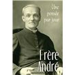 Frere andre Une pensée par jour - broché - Frère André - Achat Livre | fnac