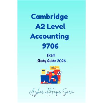 Cambridge A2 Level Accounting 9706 Exam Study Guide 2026 - ebook (ePub ...