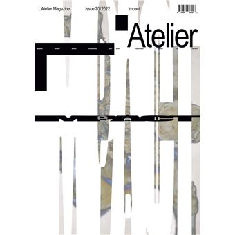 L'Atelier magazine Vol. 20 Impact Tome 20 - broché - EPFL L'Atelier ...