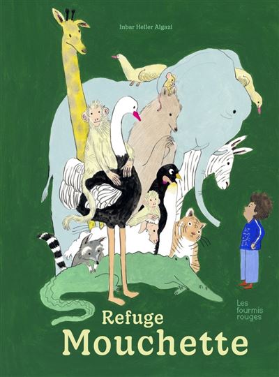 Refuge Mouchette - cartonné - Inbar Heller Algazi - Achat Livre | fnac