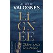 La Lignée - broché - Aurélie Valognes - Achat Livre | fnac