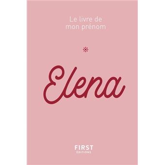 Elena - Le livre de mon prénom - relié - Jules Lebrun, Stéphanie Rapoport - Achat Livre | fnac
