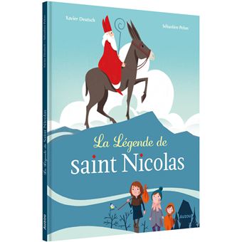 La Légende de saint Nicolas - cartonné - Xavier Deutsch, Sébastien ...