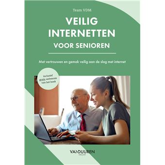 VEILIG INTERNETTEN VOOR SENIOREN - broché - Team Vdm - Achat Livre ...