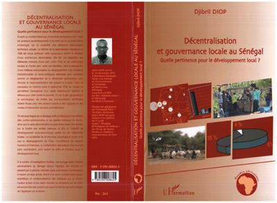 Décentralisation et gouvernance locale au Sénégal Quelle pertinence ...