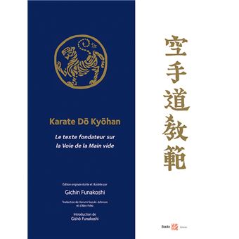 Karaté Do Kyohan - broché - Gichin Funakoshi, Livre tous les livres à ...