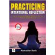 Practicing Intentional Reflection How to Incorporate Regular Reflection ...