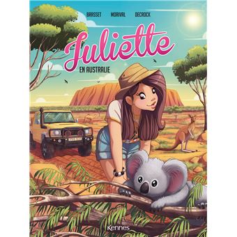 Juliette - Juliette en Australie BD T07 - Rose-Line Brasset, Lisette ...