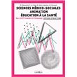 Sciences Médico-Sociales (SMS) Animation Éducation à la santé options ...