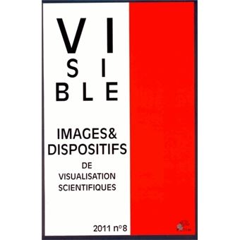 Visible n 8 - definir l'image scientifique 8-2011 - broché - ALLAMEL ...