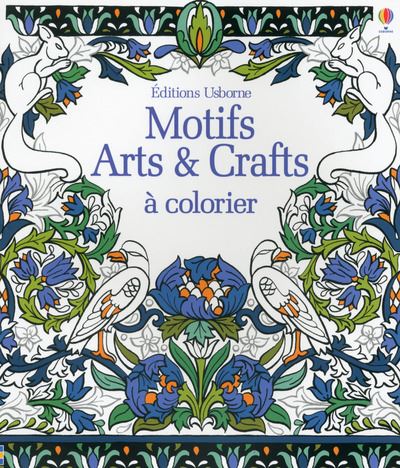 Motifs Arts & Crafts à colorier - broché - Hazel Maskell, Lise Herzog ...