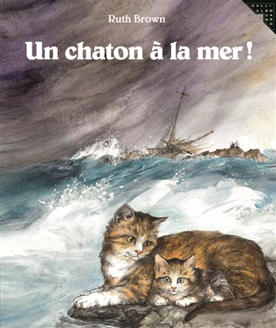 Un chaton a la mer ! - cartonné - Ruth Brown, Anne Krief - Achat Livre ...