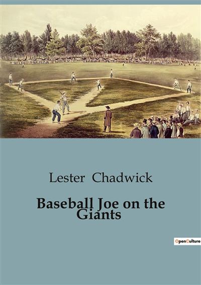 Baseball Joe on the Giants - broché - Lester Chadwick - Achat Livre | fnac