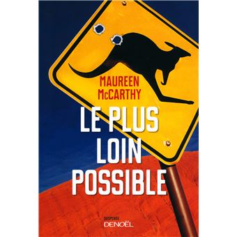 Le plus loin possible - broché - Maureen Maccarthy, Frédéric Brument ...