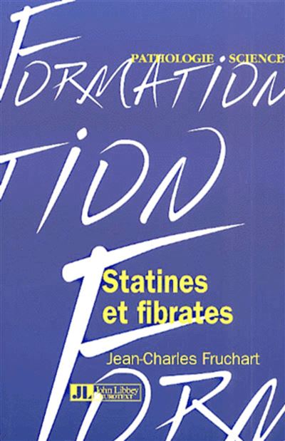 Statines Et Fibrates Modes d'action moléculaire et importance de la ...