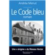 Le code bleu - broché - Andrea Menut - Achat Livre | fnac