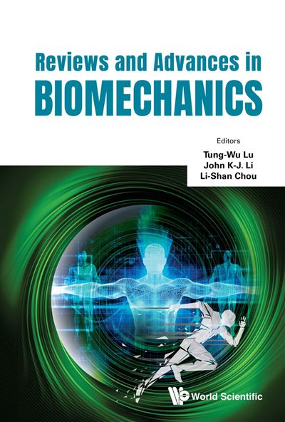 Reviews and Advances in Biomechanics - ebook (ePub) - Tung-Wu Lu, John ...