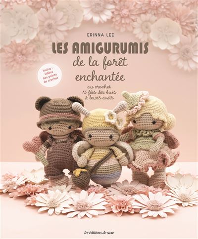 Les amigurumis de la forêt enchantée au crochet 15 fées des bois ...
