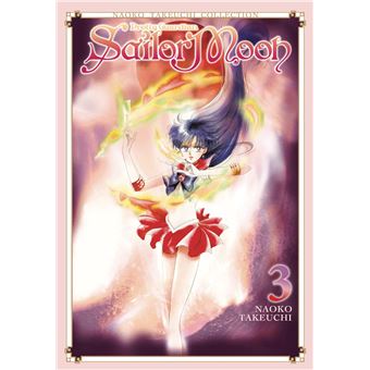 Pretty guardian Sailor Moon - Tome 3 - SAILOR MOON - 03 (NAOKO TAKEUCHI COLLECTION) - Naoko ...