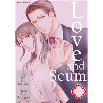 Love and Scum Chapter12 - ebook (ePub illustré) - Sato Shiraishi, Mai ...